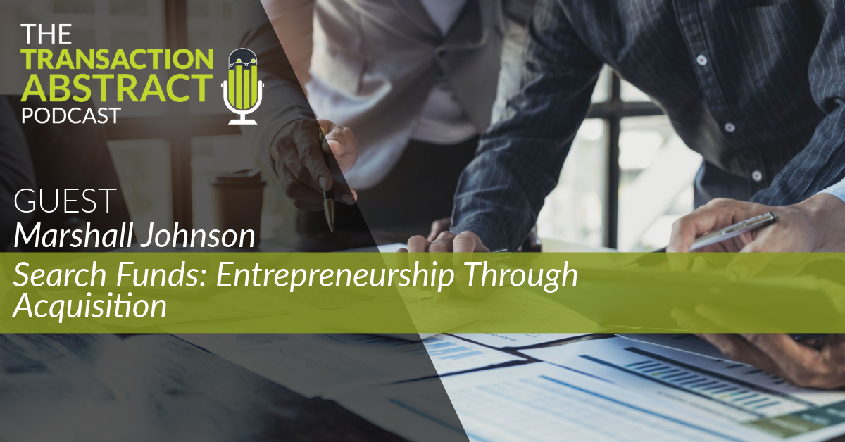 Search Funds: Entrepreneurship Through Acquisition with Marshall ...